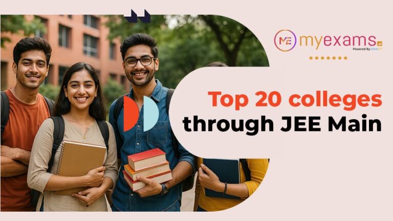 Top 20 Engineering Colleges Through JEE Main 2026 – Rankings, Placements & ROI Analysis - MyExams.Ai